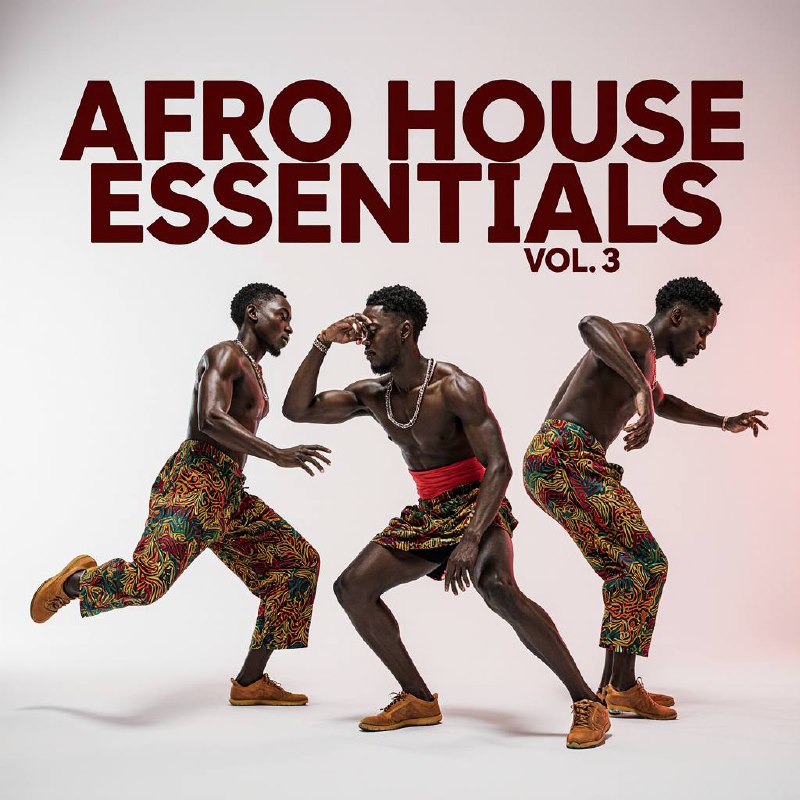 Afro House Essentials Vol. 3 – Innovation Sounds