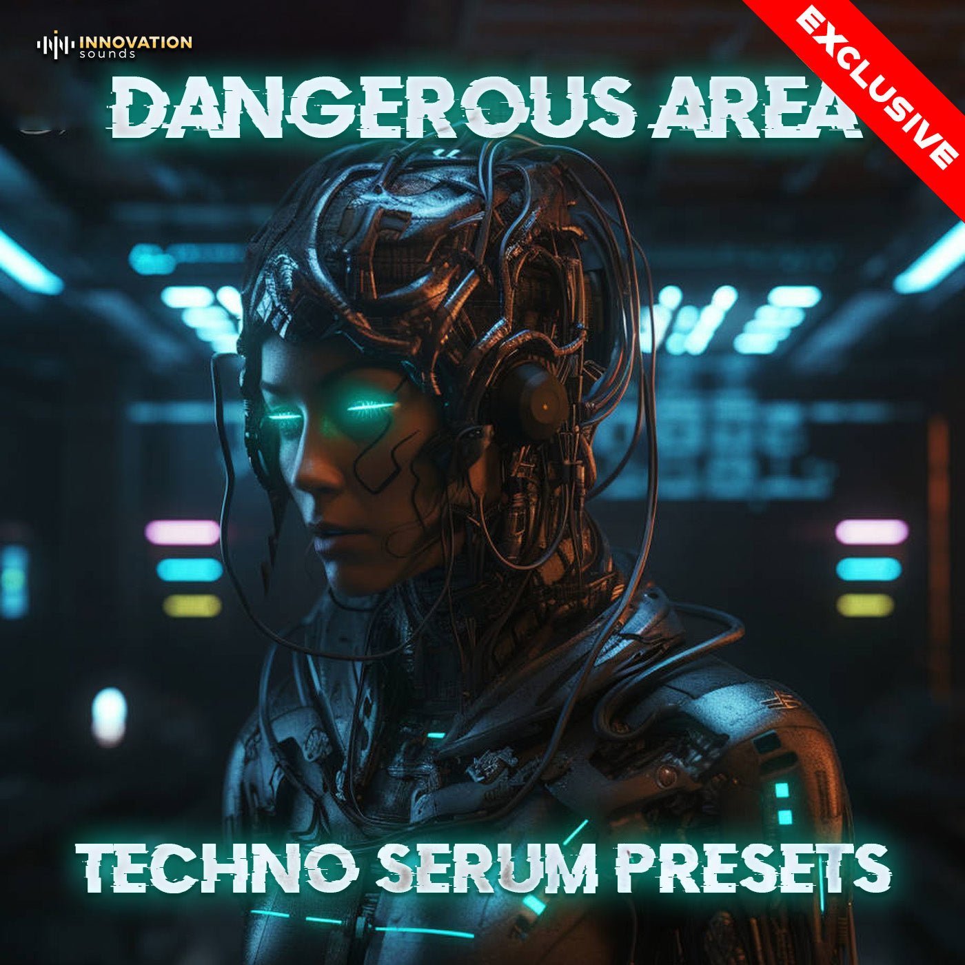 Dangerous Area - Techno Serum Presets – Innovation Sounds